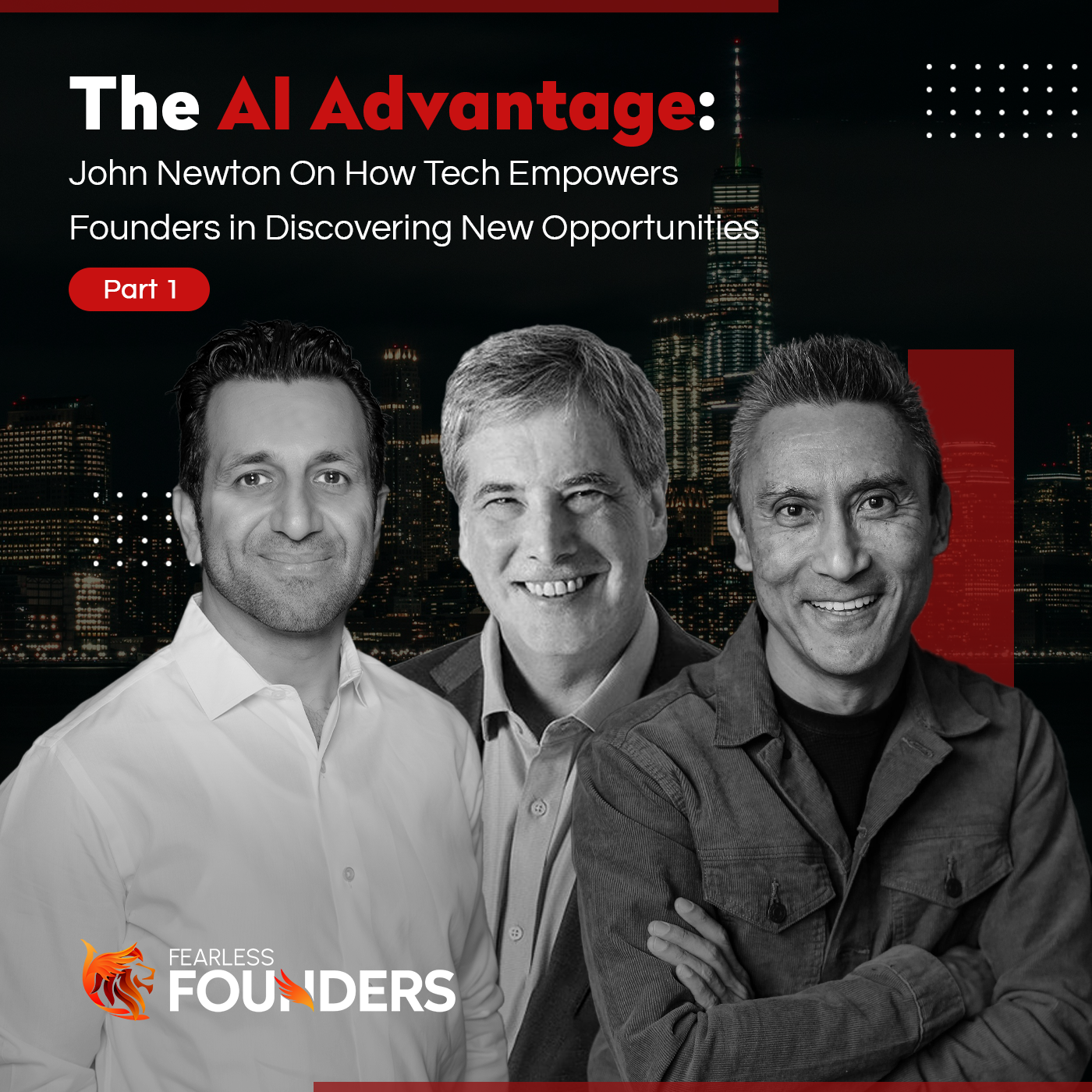 The Ai Advantage John Newton On How Tech Empowers Founders In